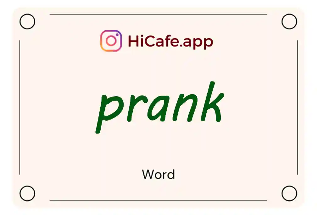 English Word Prank Meaning And Definition HiCafe